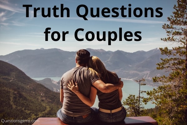Top 1275 Truth Questions 2020 For Couples Adults top-1275-truth-questions-2020-for-couples-adults