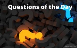 Top 165+ Best Questions Of The Day 2023 (Instagram/Whatsapp)