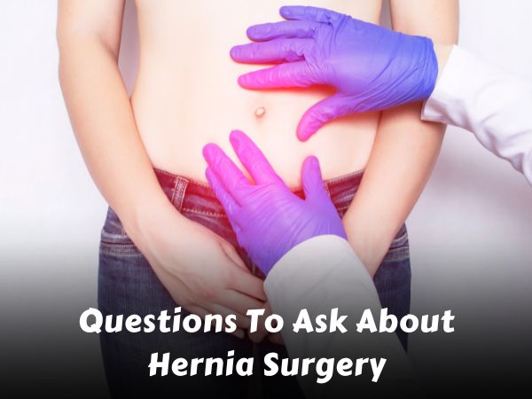 65 Best Questions To Ask About Hernia Surgery 65-best-questions-to-ask-about-hernia-surgery