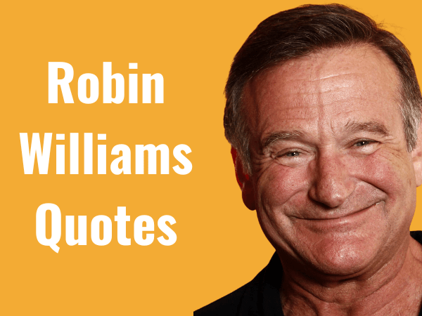 158 Top Best Robin Williams Quotes