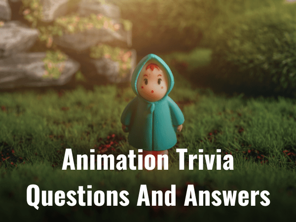 125 Animation Trivia: Fun and Fascinating Facts for Animation Lovers